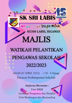 MAJLIS WATIKAH PELANTIKAN PENGAWAS SK SRI LABIS 2022/2023 - g-84044540 ...