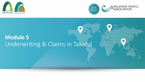 Module 5 Underwriting & Claims in Takaful - raihanahk.rk Flip PDF | AnyFlip