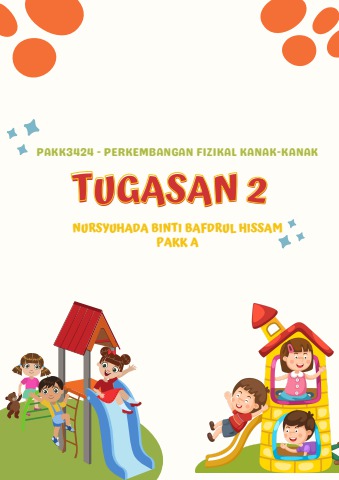 PERKEMBANGAN FIZIKAL KANAK-KANAK - nursyuhadabadrul Flip PDF | AnyFlip