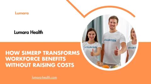 How SIMERP Transforms Workforce Benefits Without Raising Costs