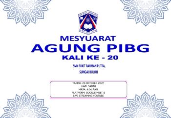 MESYUARAT AGUNG PIBG KALI KE-20 SMKBRP 2021 - FIFI NUR NISHA FARHANA ...