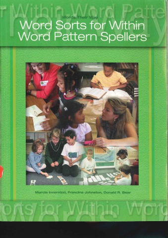 Words Their Way - Within Word Patterns (Teacher’s guide & Lesson)