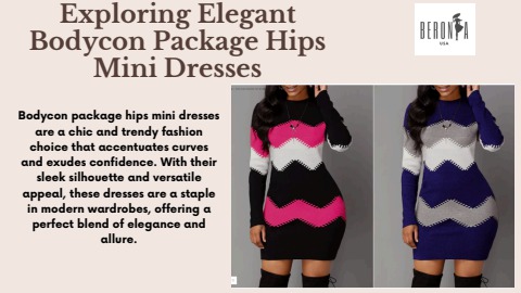 Exploring Elegant Bodycon Package Hips Mini Dresses