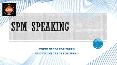 SPM Speaking- Part 2 & Part 3 - bh833gan Flip PDF | AnyFlip