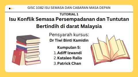 Isu-isu Konflik Semasa Persempadanan dan Tuntutan Bertindih di Malaysia - adiffpottersantos Flip ...