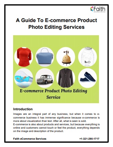 A Guide To E-commerce Product Photo Editing Services