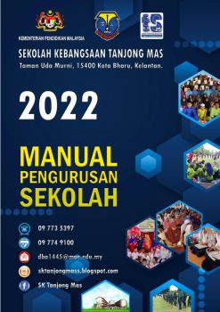MANUAL PENGURUSAN SKTM 2022 - SEKOLAH KEBANGSAAN TANJONG MAS Flip PDF | AnyFlip