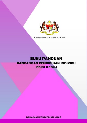 Buku Panduan Rancangan Pendidikan Individu Edisi Ke - 2 Untuk Murid ...