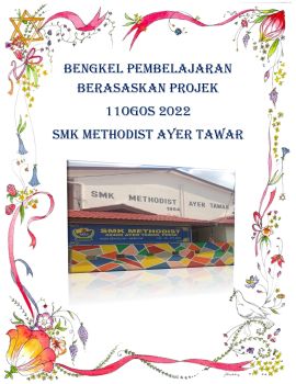 KOMPILASI PBL SMK METHODIST AYER TAWAR - Felicia Komathy Flip PDF | AnyFlip