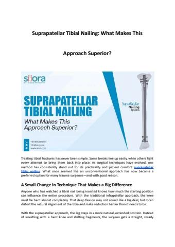 Suprapatellar Tibial Nailing_ What Makes This Approach Superior