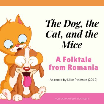 The Dog, the Cat and the Mice A Folktale from Romania - sakinah13-563 ...