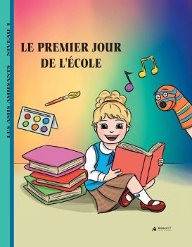 LE PREMIER JOUR DE L'ÉCOLE - NIVEAU 1 - ANKARA ELT KİTABEVİ Flip PDF ...
