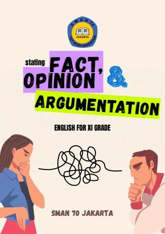 Stating Fact, Opinion and argument