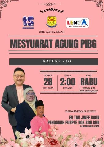 MESYUARAT AGUNG PIBG SMK LENGA 2025. - NOR ASMAH BINTI SALLEH KPM-Guru ...