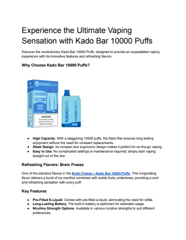 Experience the Ultimate Vaping Sensation with Kado Bar 10000 Puffs