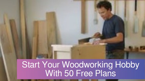 Start Your Woodworking Hobby With 50 Free Plans - francis Flip PDF ...
