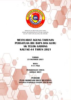 BUKU PROGRAM MESYUARAT AGUNG TAHUNAN PIBG SK TELOK GADONG KALI KE-44 TAHUN 2021 - imasaim2 ...