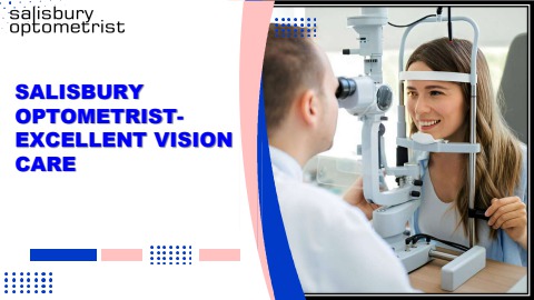 Salisbury Optometrist- Excellent Vision Care