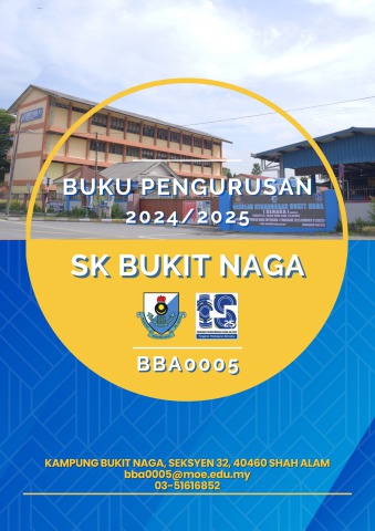 BUKU PENGURUSAN SK BUKIT NAGA 2024/2025 - NURUL NADIAHTUL HUDA BINTI MOHD SHUKRI KPM-Guru Flip ...