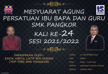MESYUARAT AGUNG PIBG SMK PANGKOR KALI KE-24 SESI 2021/2022 ...