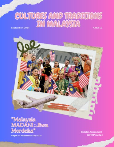 CULTURES AND TRADITIONS IN MALAYSIA - irfansuhai1978 Flip PDF | AnyFlip