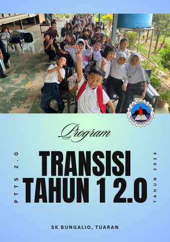 OPR PROGRAM TRANSISI TAHUN 1 SK BUNGALIO 2024