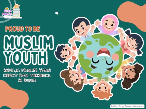 Proud to be Muslim Youth - Remaja Muslim yang Hebat dan Terkenal ...