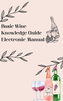 Basic Wine Knowledge Guide Electronic Manual - Thatchaphat Meteekhultirat Flip PDF | AnyFlip