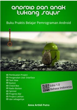Buku Praktis Belajar Pemrograman Android (Anna Arthdi Putra) (z-lib.org) - Perpustakaan SMK ...
