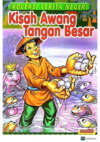 KISAH AWANG TANGAN BESAR