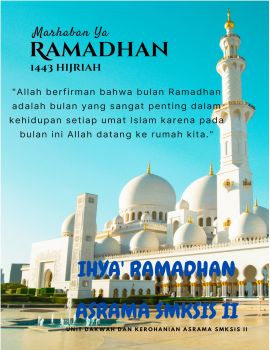 PROGRAM IHYA RAMADAN 1443H 2022 (ASRAMA SMKSIS II) - ashabib369 Flip ...