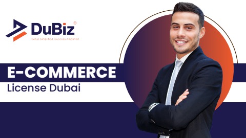 Dubai E-commerce License: How to Get One - dubizsetup Flip PDF | AnyFlip