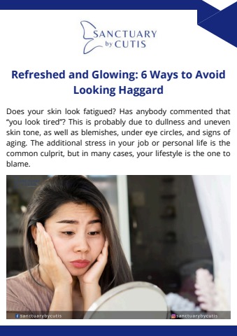 Refreshed and Glowing: 6 Ways to Avoid Looking Haggard