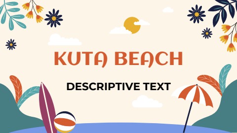 KUTA BEACH DESCRIPTIVE TEXT - rizqiyahsakinah Flip PDF | AnyFlip