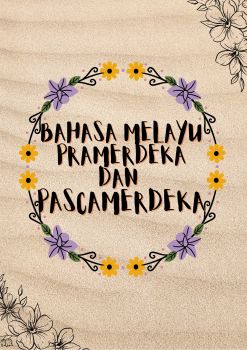 BAHASA MELAYU PRAMERDEKA DAN PASCA MERDEKA - 1163-20-natasha Flip PDF ...