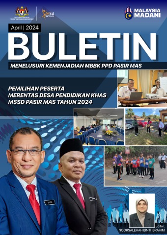 Buletin Merentas Desa Pendidikan Khas PPD Pasir Mas 2024 - NOOR SALEHAH BINTI IBRAHIM KPM-Guru ...
