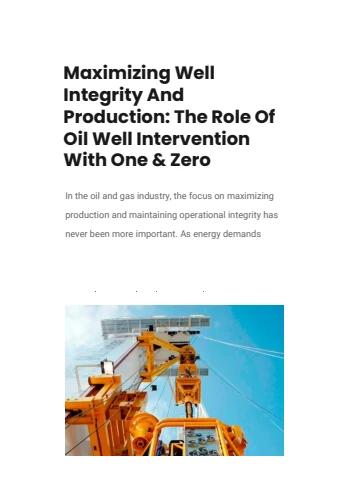 Maximizing Well Integrity And Production: The Role Of Oil Well ...