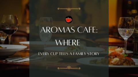 Aromas Cafe – Family-Owned Coffee Shop Excellence - aromascafeaus Flip ...