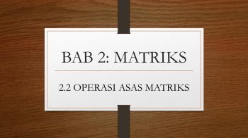 Operasi asas matriks (BAB 2) - Lcatamaki | Membalik PDF Dalam talian | AnyFlip
