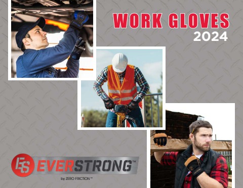 EVERSTRONG WORK GLOVES - ZERO FRICTION, LLC. Flip PDF | AnyFlip