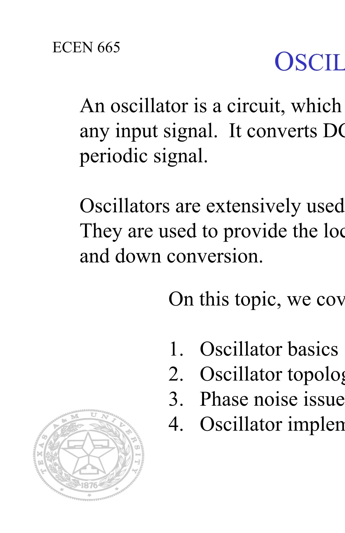 ECEN 665 OSCILLATORS - Texas A&M University