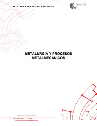 MANUAL METALURGIA Y PROCESOS METALMECANICOS