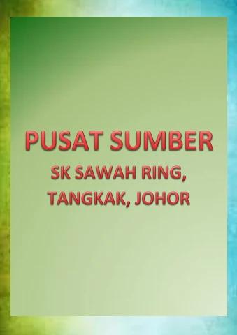 PUSAT SUMBER SK SAWAH RING