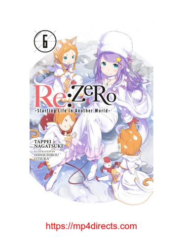 Re_ Zero Vol. 6