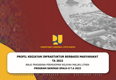 PROFIL KEGIATAN INFRASTUKTUR BERBASIS MASYARAKAT PROGRAM SANIMAS SPALD ...