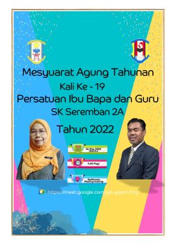 MESYUARAT AGUNG TAHUNAN PERSATUAN IBU BAPA DAN GURU (PIBG) TAHUN 2022 - Nurul Ain SKS2A Flip PDF ...
