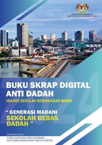 Buku Skrap Digital Anti Dadah 2024 - JBA3005 SK Mawai - aaimanck Flip PDF | AnyFlip