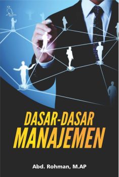 Dasar-Dasar Manajemen - Abd Rohman 2017 - aloenk999 Flip PDF | AnyFlip
