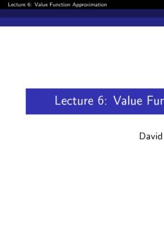 Lecture 6: Value Function Approximation - Guset User Flip PDF | AnyFlip
