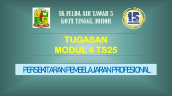 TUGASAN MODUL 4 TS25 SeKATa V - husnanazuha Flip PDF | AnyFlip